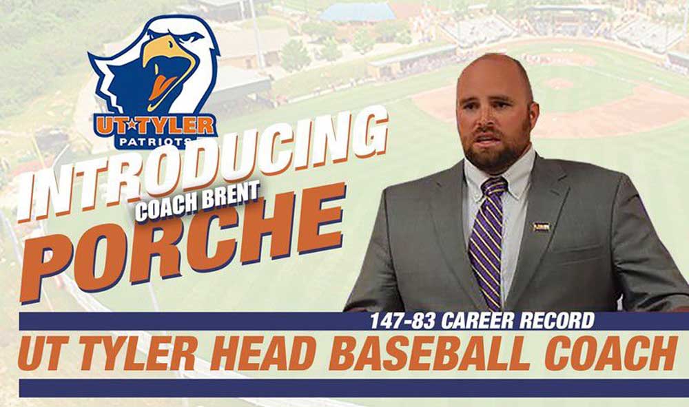 Porche named new UT Tyler baseball coach | Tyler Morning Telegraph